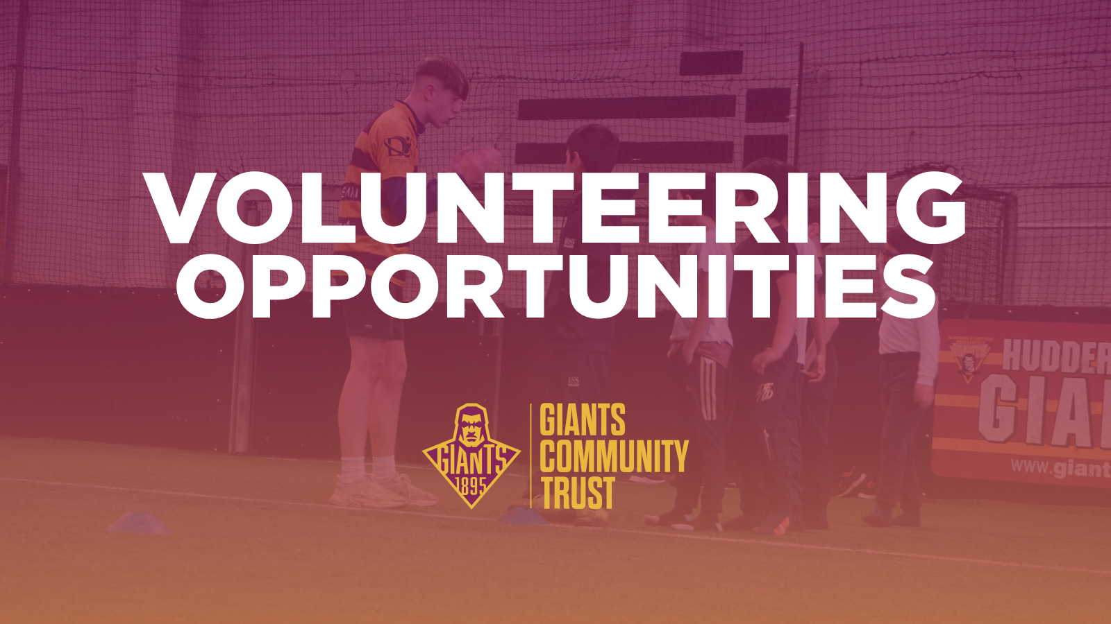 Volunteer | Huddersfield Giants Community Trust